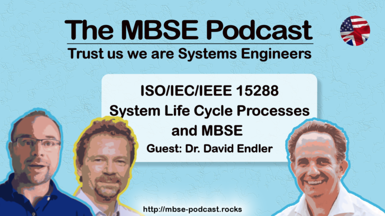 Episode 22 - ISO/IEC/IEEE 15288 System Life Cycle Processes and MBSE ...